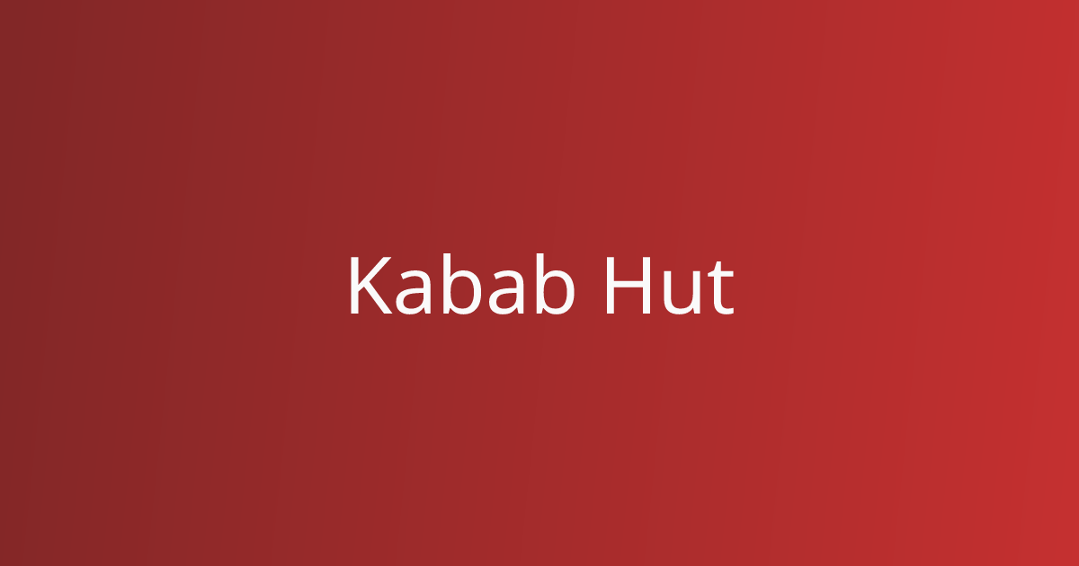 Best Indian in Catonsville, MD | Kabab Hut | Order Online